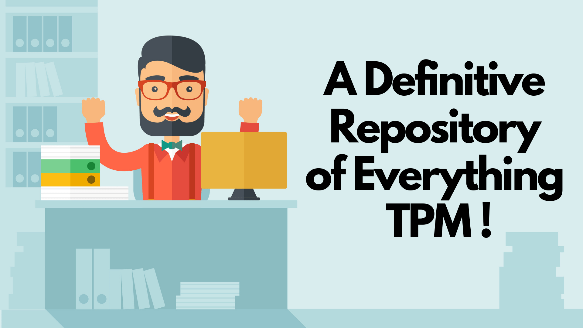TPM Job Preparation Kit - A Repository With 100+ TPM Resources