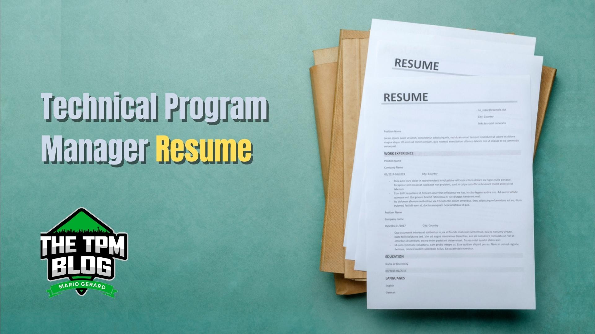 Your Guide to Technical Program Manager Resume -2024 Checklist
